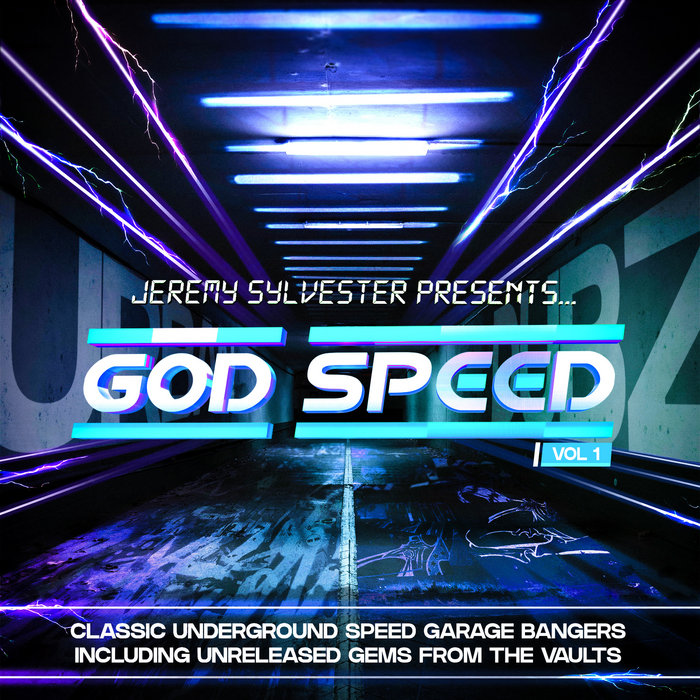 Jeremy Sylvester Presents GOD SPEED - Volume One | Jeremy Sylvester