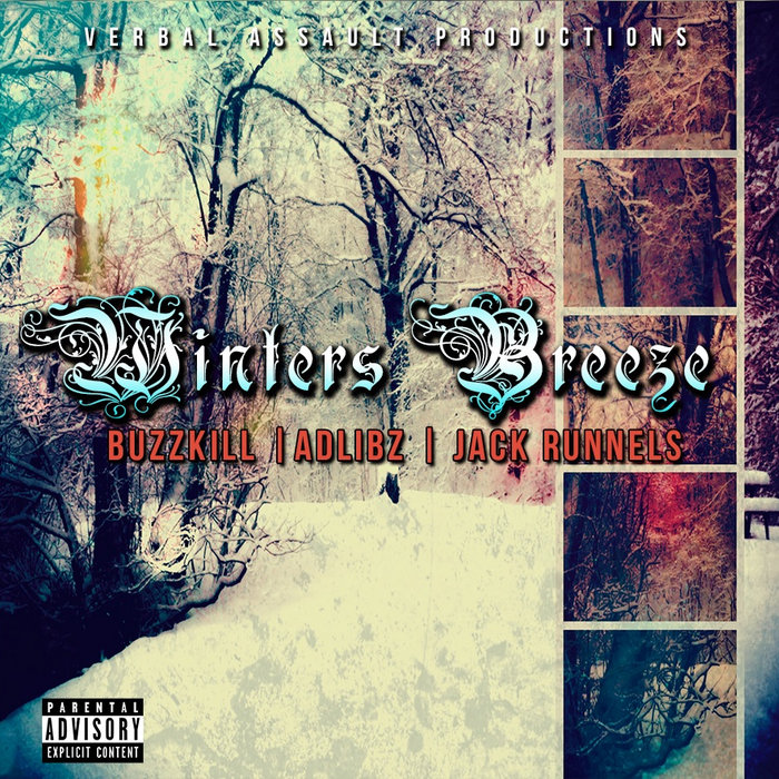BuzzKill - Winters Breeze (Feat. AdLibz & Jack Runnels) | Jack Runnels ...
