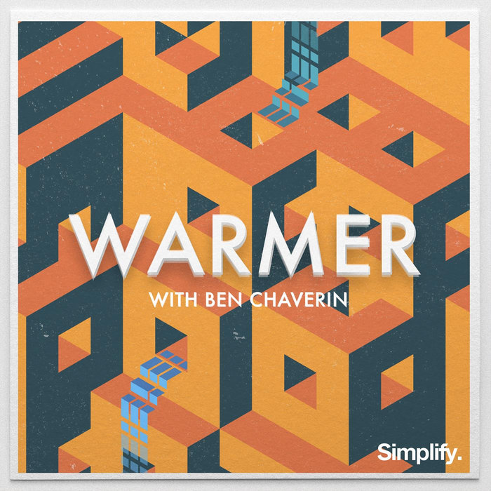 Warmer | LANTA & Ben Chaverin | Simplify Recordings