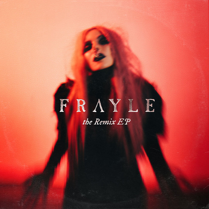 FRAYLE remix EP | Frayle