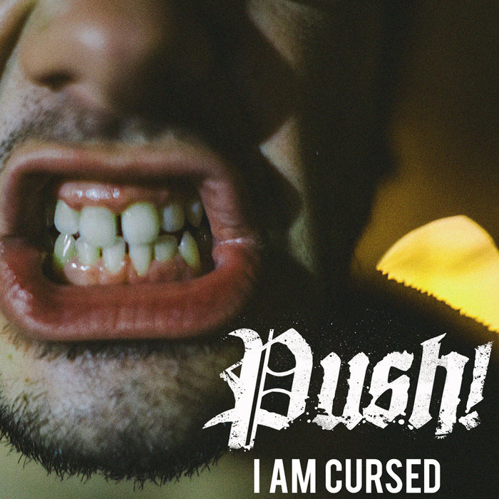 I Am Cursed | PUSH!