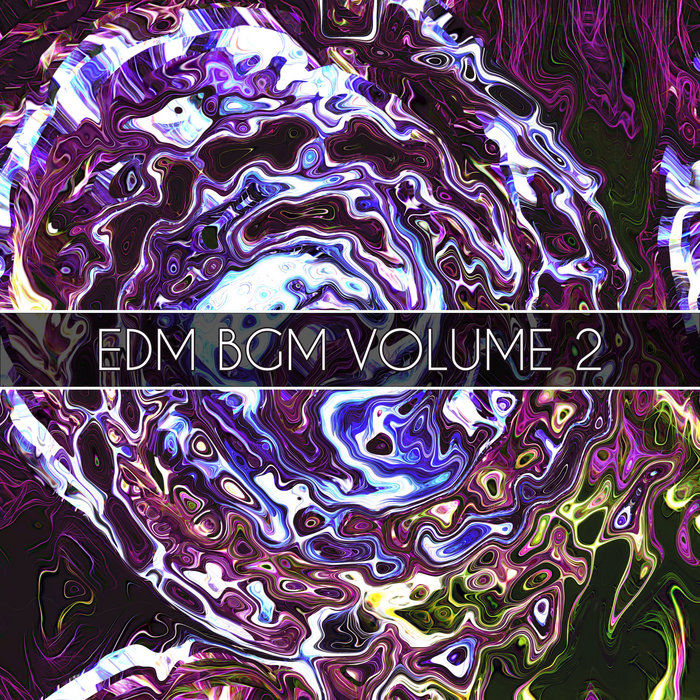 EDM BGM: Volume 2 | EDM BGM