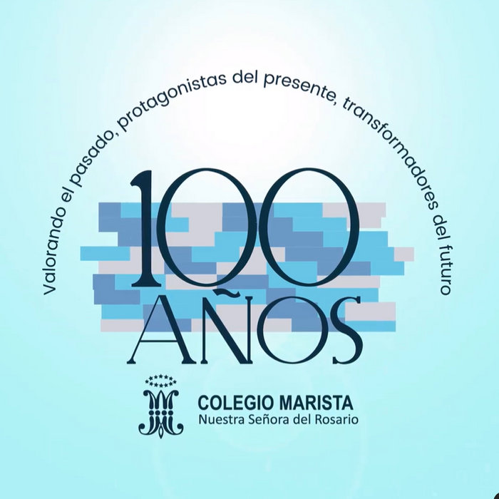 Somos Uno (100 años Marista Rosario) | Maristas E. R. E.