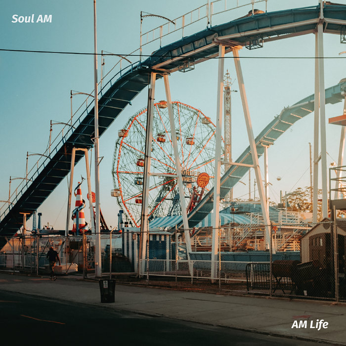 AM Life | Soul AM