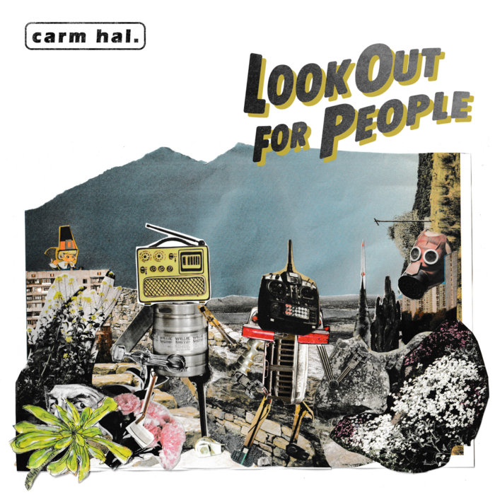 Look Out For People | carm hal.