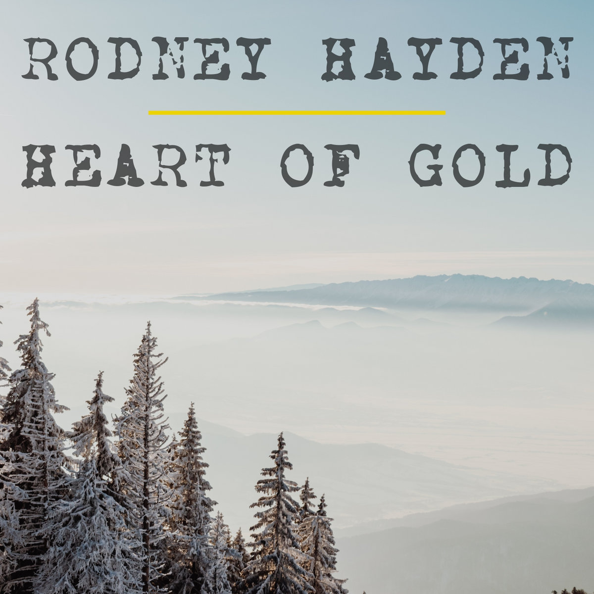 Heart Of Gold | Rodney Hayden