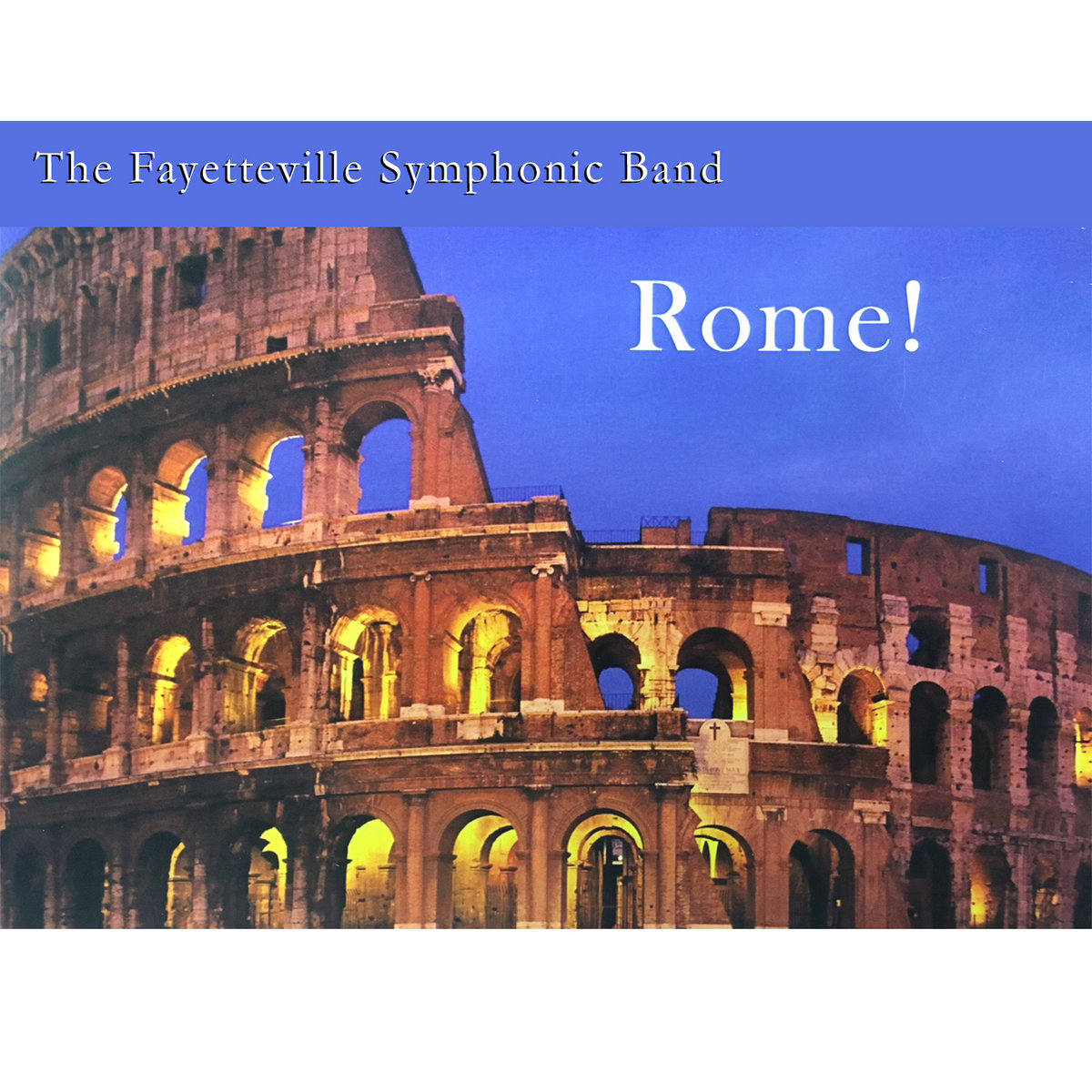 Rome! | Fayetteville Symphonic Band