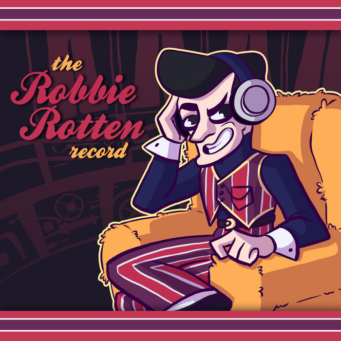 The Robbie Rotten Record | The Rotten Collective | The Robbie Rotten Record