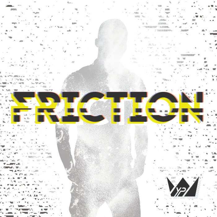 Friction EP | Yung Prince