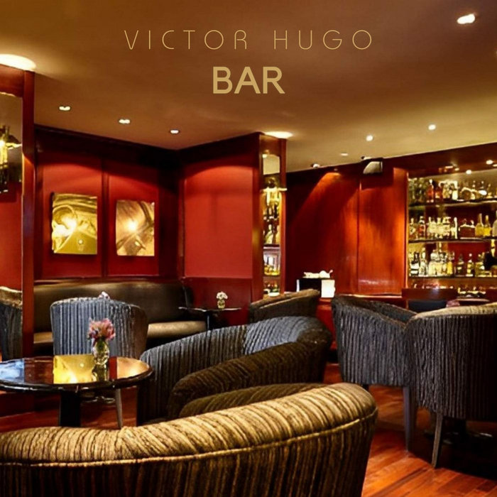 BAR (COVERS) | VICTOR HUGO | Victor Hugo