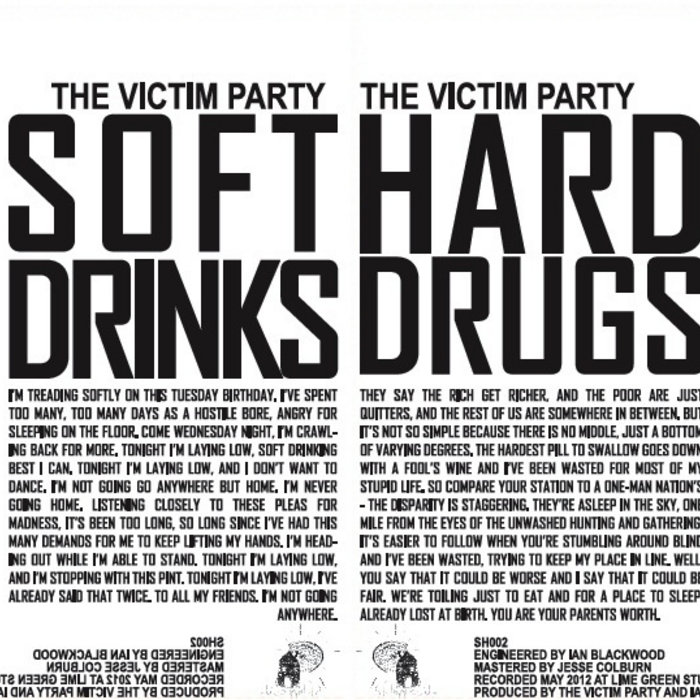 Hard Drugs / Soft Drinks | The Victim Party