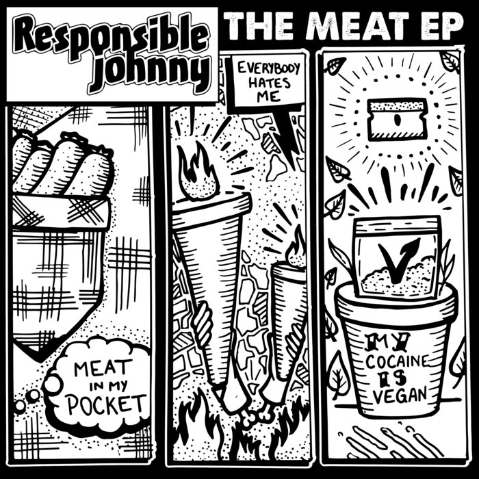 The Meat EP | Responsible Johnny
