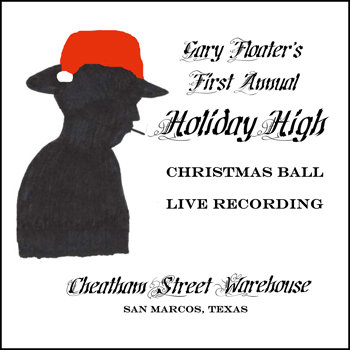 Holiday High - Live at Cheatham Street Warehouse | Gary Floater