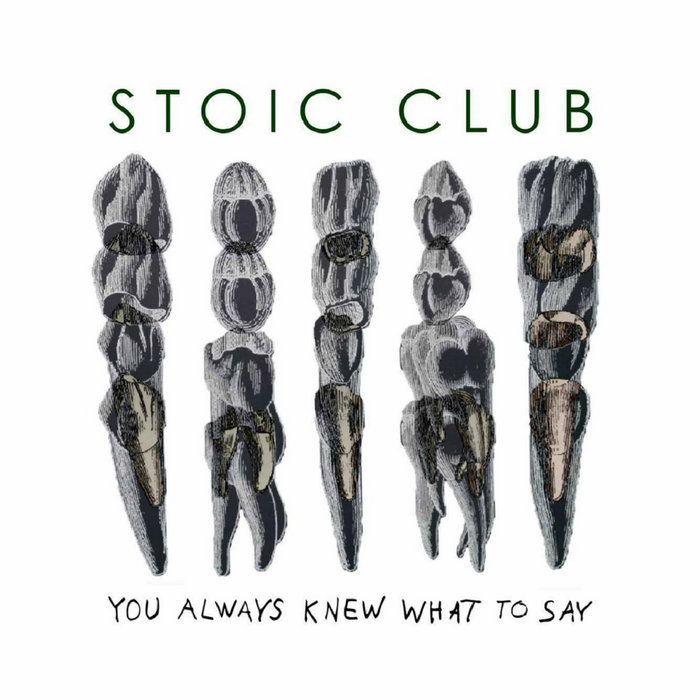 You Always Knew What to Say | The Stoic Club