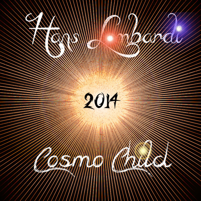 Cosmo Child | Hans Lombardi