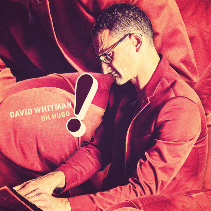 Oh, Hugo! | David Whitman