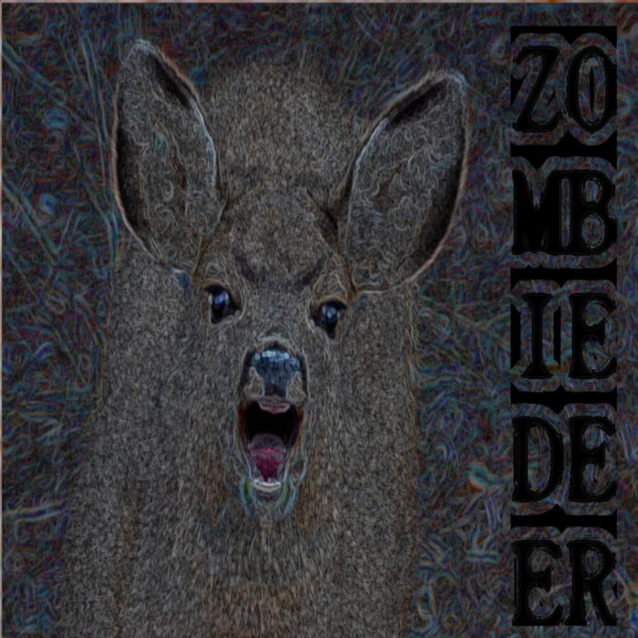 SCREAMER - Zombie Deer / I,Eternal / Steven Senger / TAB IN TAB OUT ...