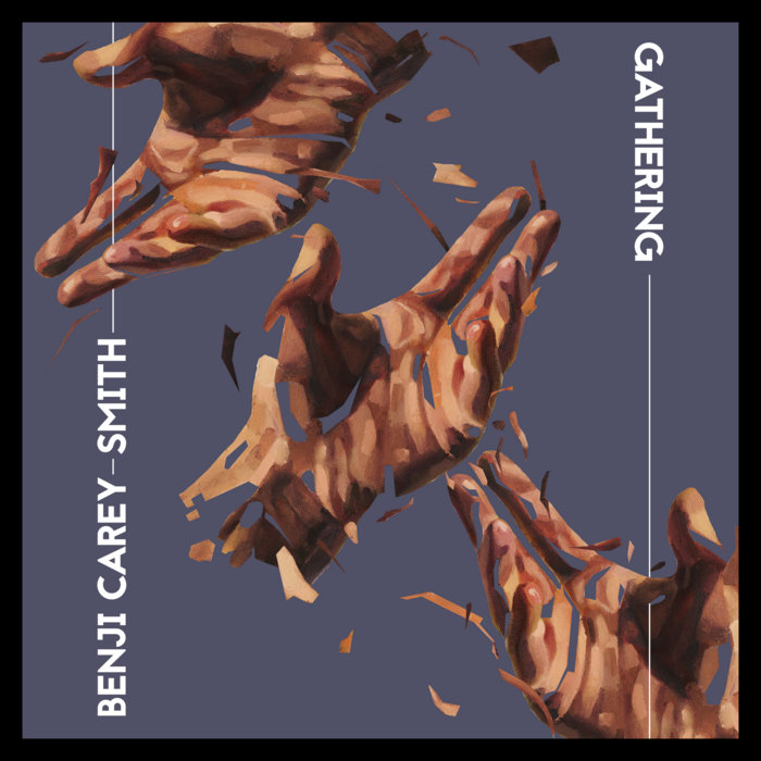 Gathering | Benji Carey-Smith