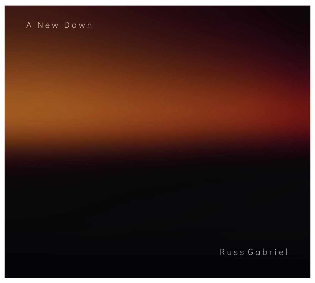 A New Dawn | Russ Gabriel