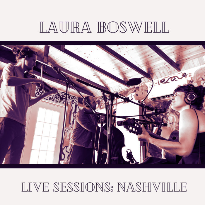 Live Sessions: Nashville | Laura Boswell