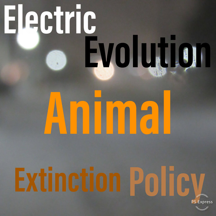 Animal Extinction Policy | Electric Evolution