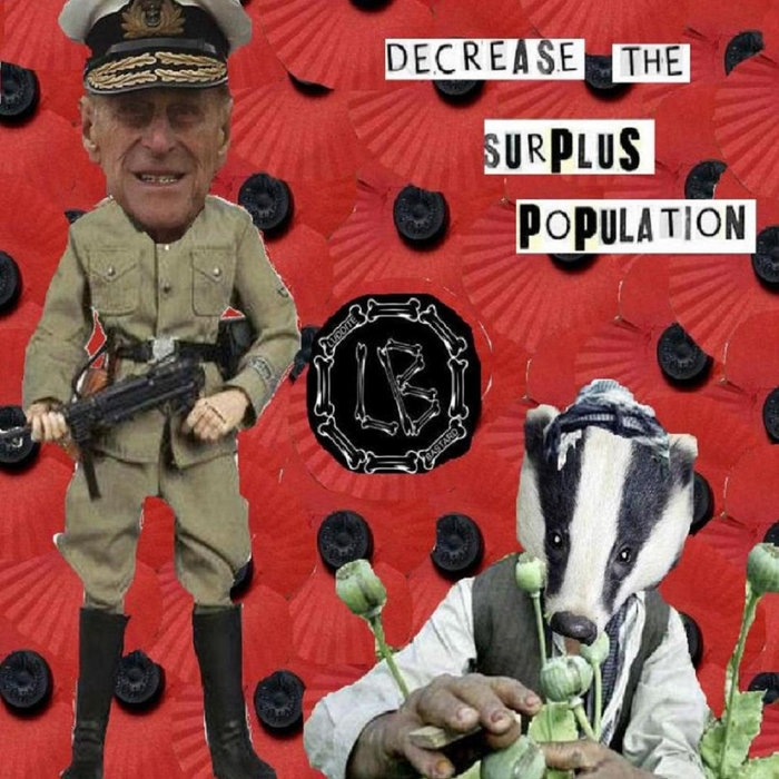 Decrease the Surplus Population | Luddite Bastard