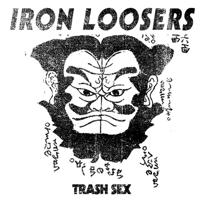 Trash Sex Iron Loosers