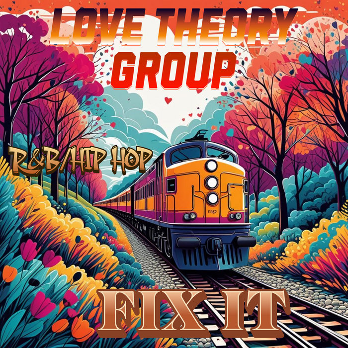 LOVE THEORY GROUP (FIX IT) | LOVE THEORY GROUP