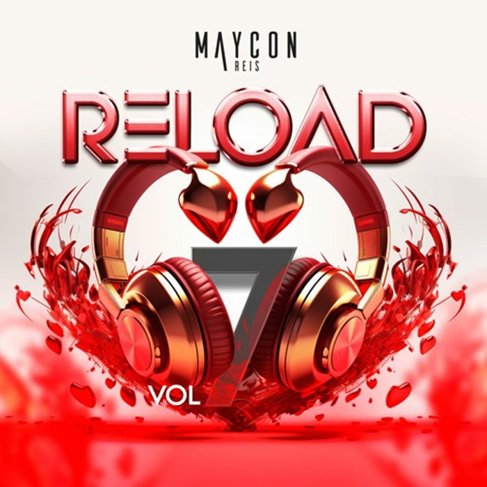 Maycon Reis - Reload Vol.7 | Dj Maycon Reis