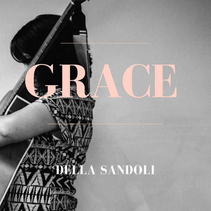 Grace | Della Sandoli