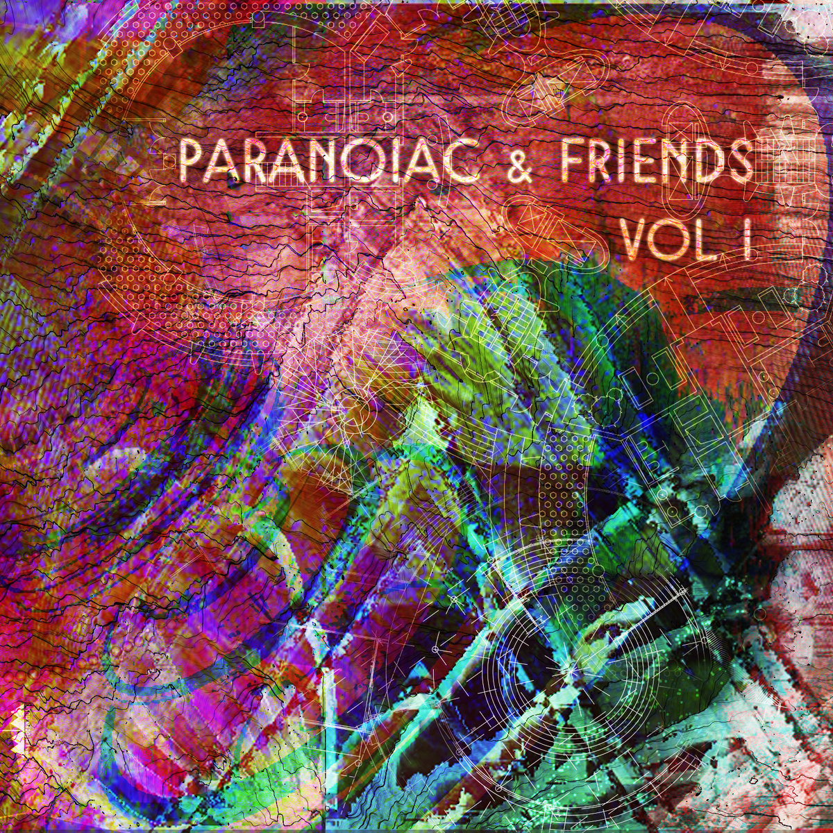 Paranoiac & Friends Vol 1 | Paranoiac | Post Modern Music