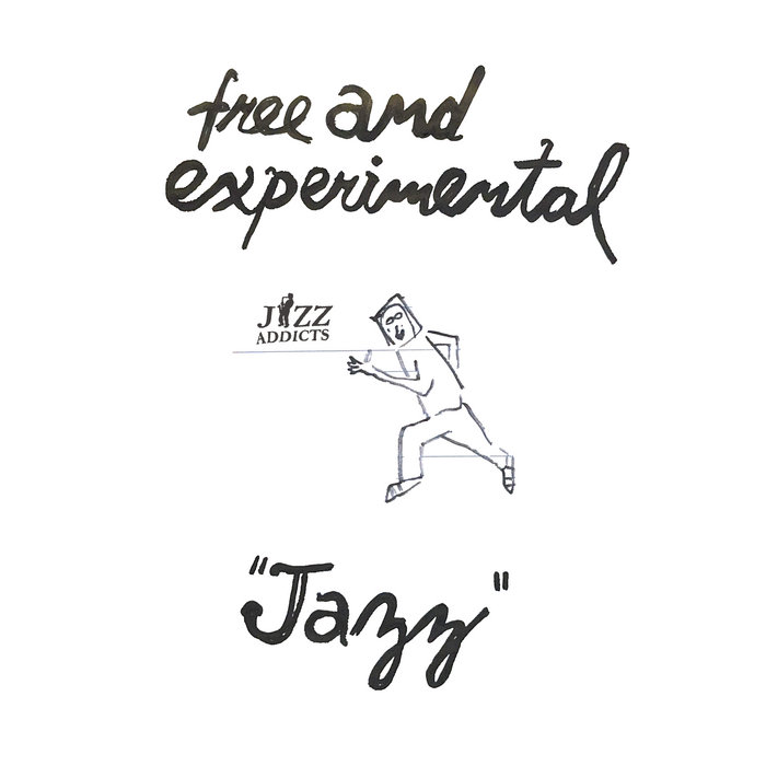 Jazz Addicts - Free and Experimental "Jazz" | Hole Recording Gruppe