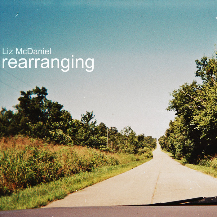 Rearranging | Liz McDaniel
