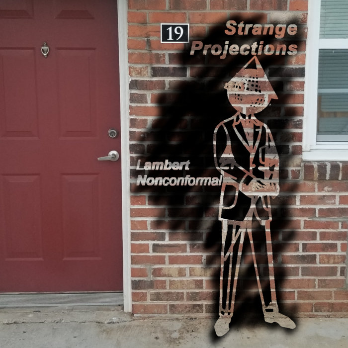 Strange Projections | Lambert Nonconformal
