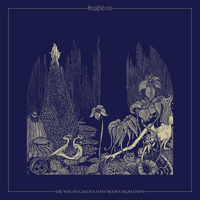 The Witch's Garden Stays Hidden from Dawn | Knights of Rain | Fiadh ...