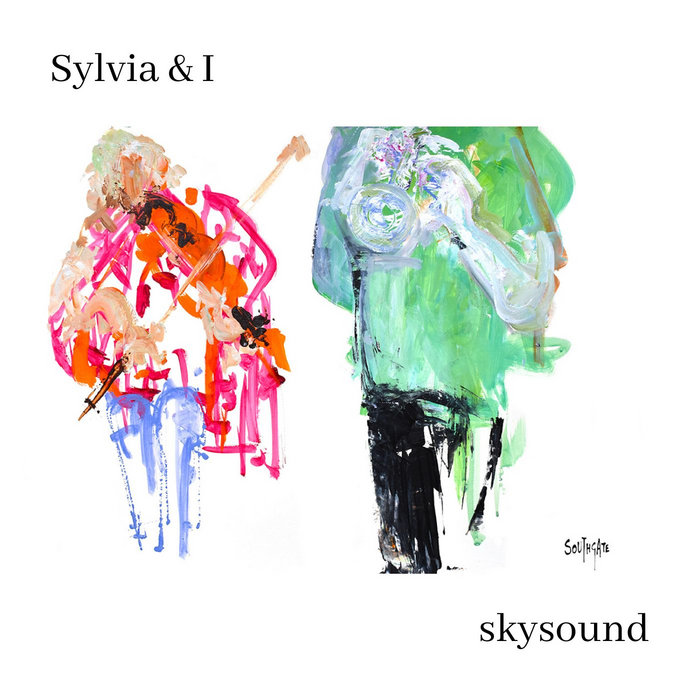 skysound | Sylvia & I