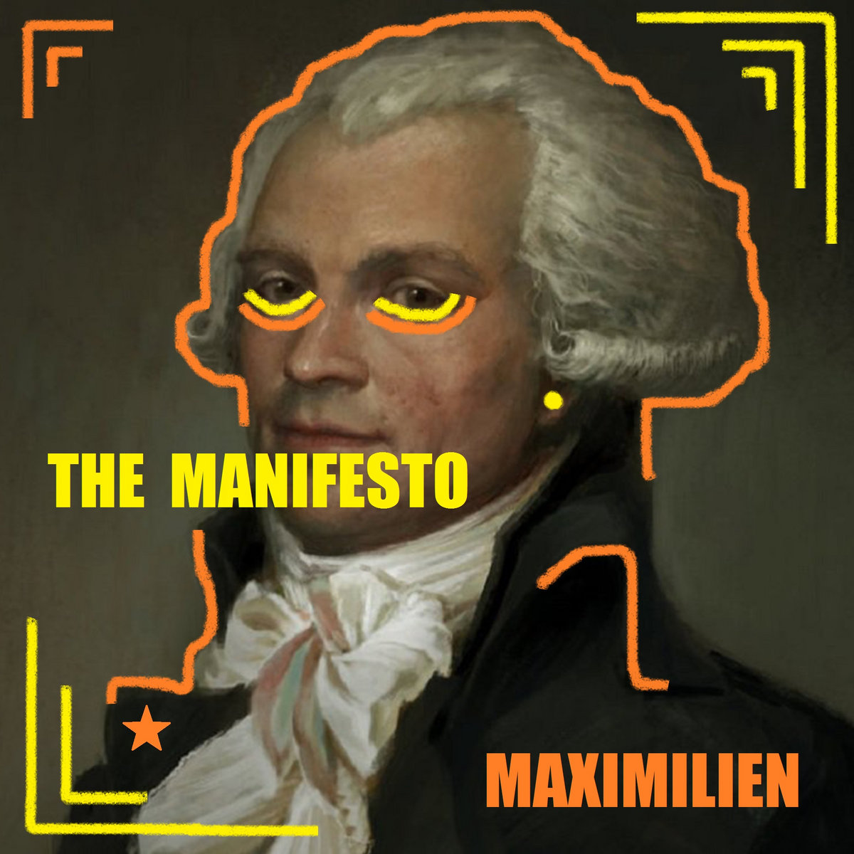 MAXIMILIEN | THE MANIFESTO