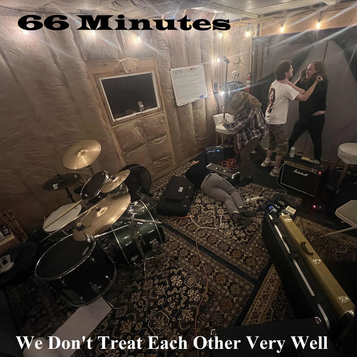 We Don't Treat Each Other Very Well: The Demo EP | 66 Minutes