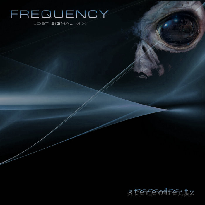 Frequency (Lost Signal Mix) | STEREOHERTZ