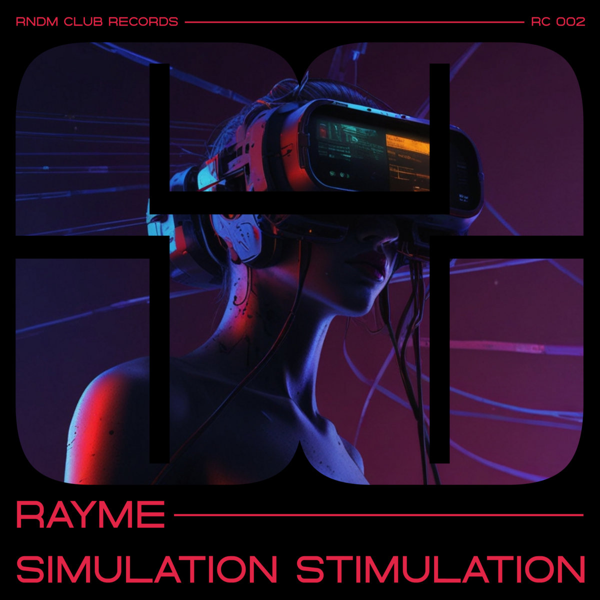Simulation Stimulation | Rayme | RNDM CLUB