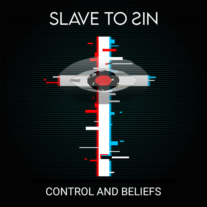Control And Beliefs | Slave To Sin