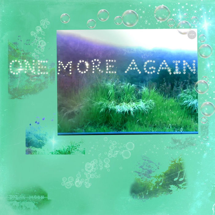 One More Again | Dylan Moon