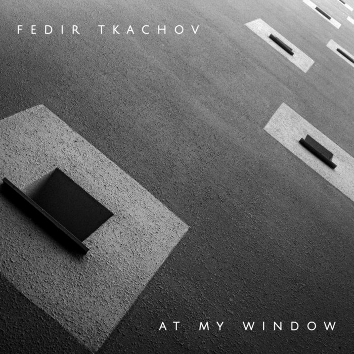 At My Window | Fedir Tkachov