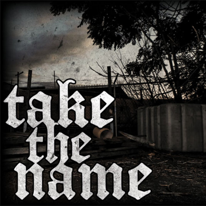 Take the Name | Take the Name