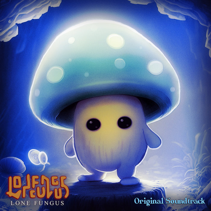 Lone Fungus OST | Basti | lonefungus