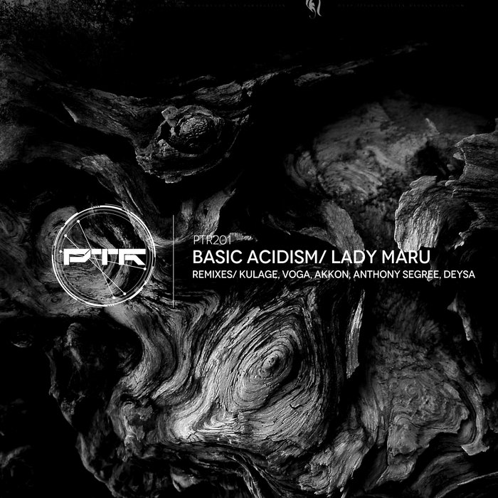 Basic Acidism | Lady Maru, Kulage, Voga, Akkon, Anthony Segree, Deysa ...