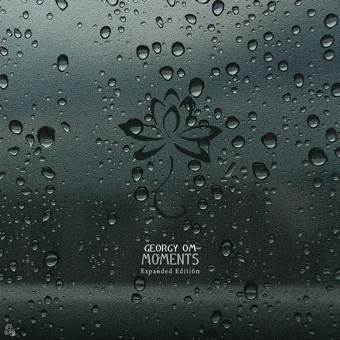 Moments |Expanded Edition| | Georgy Om | EQM