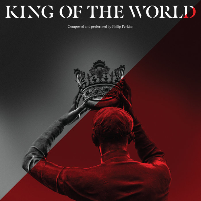 King Of The World | Philip Perkins