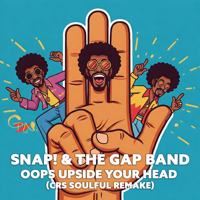 Snap! & The Gap Band - Oops Upside Your Head (CRS Soulful Remake) | Snap!, The Gap Band | NU-DJ ...