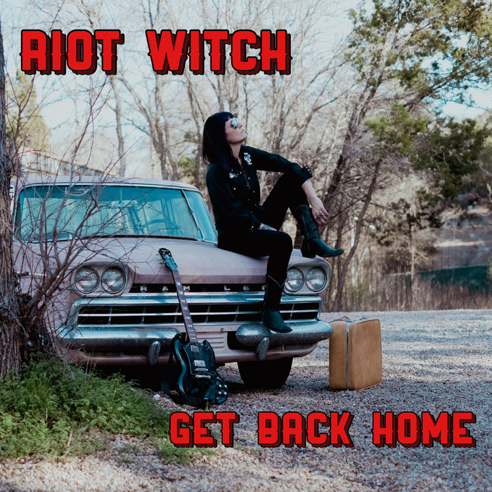 Get Back Home | Riot Witch